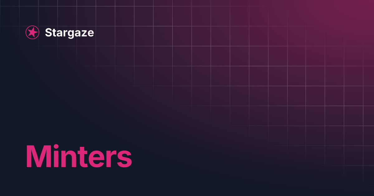 Minters | Stargaze