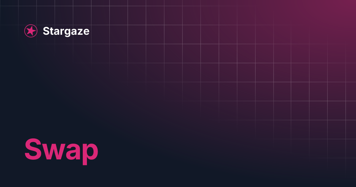 Swap | Stargaze